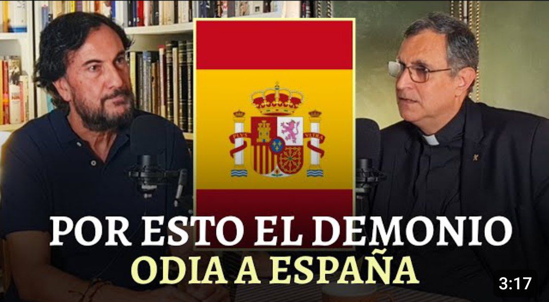 ¡Ojo!: Por esto odia tanto el demonio a España – Ejército Remanente🏹 ...